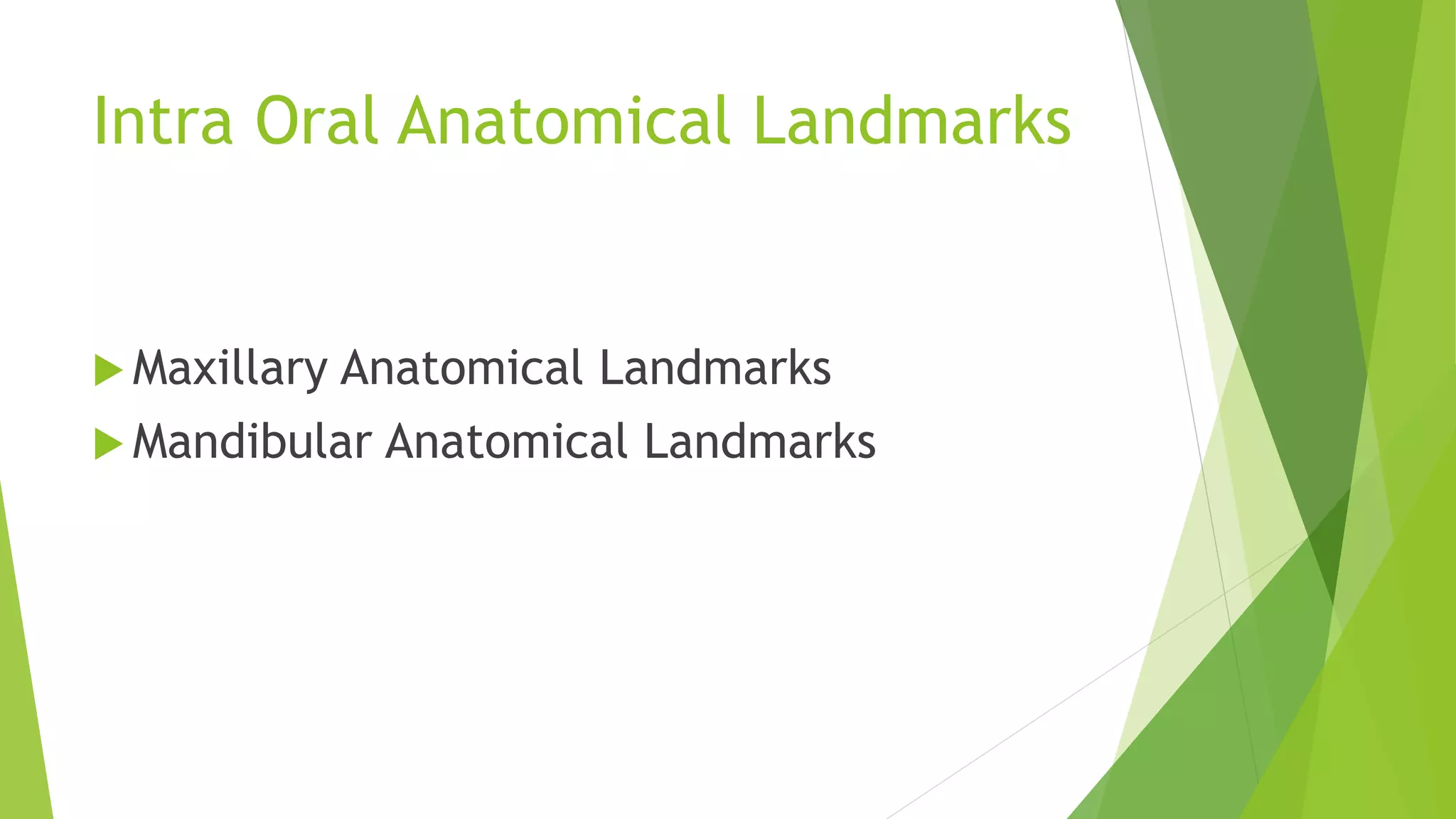 Anatomical landmarks for edentulous patients and facial landmarks ...