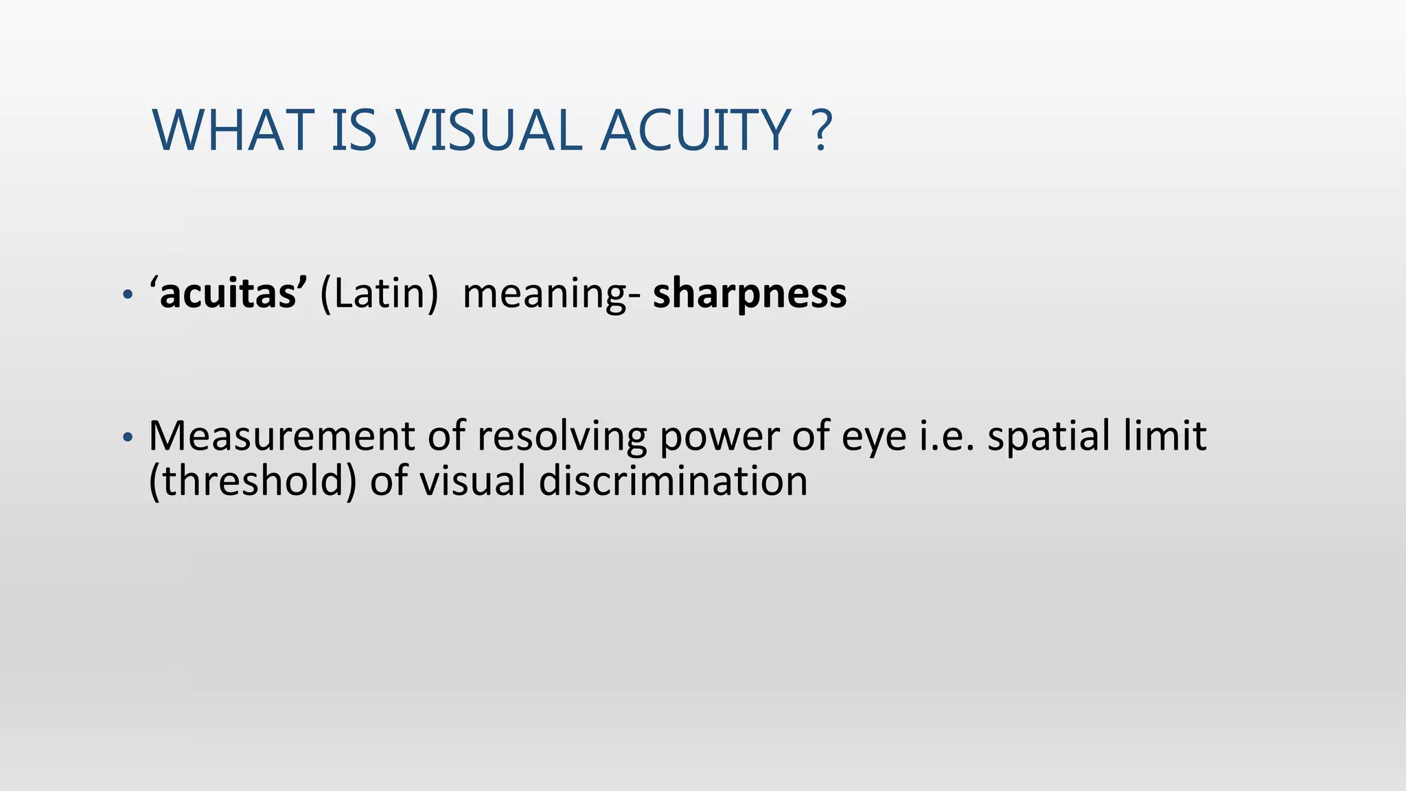 Anatomical & physiological basis of visual acuity | PPTX