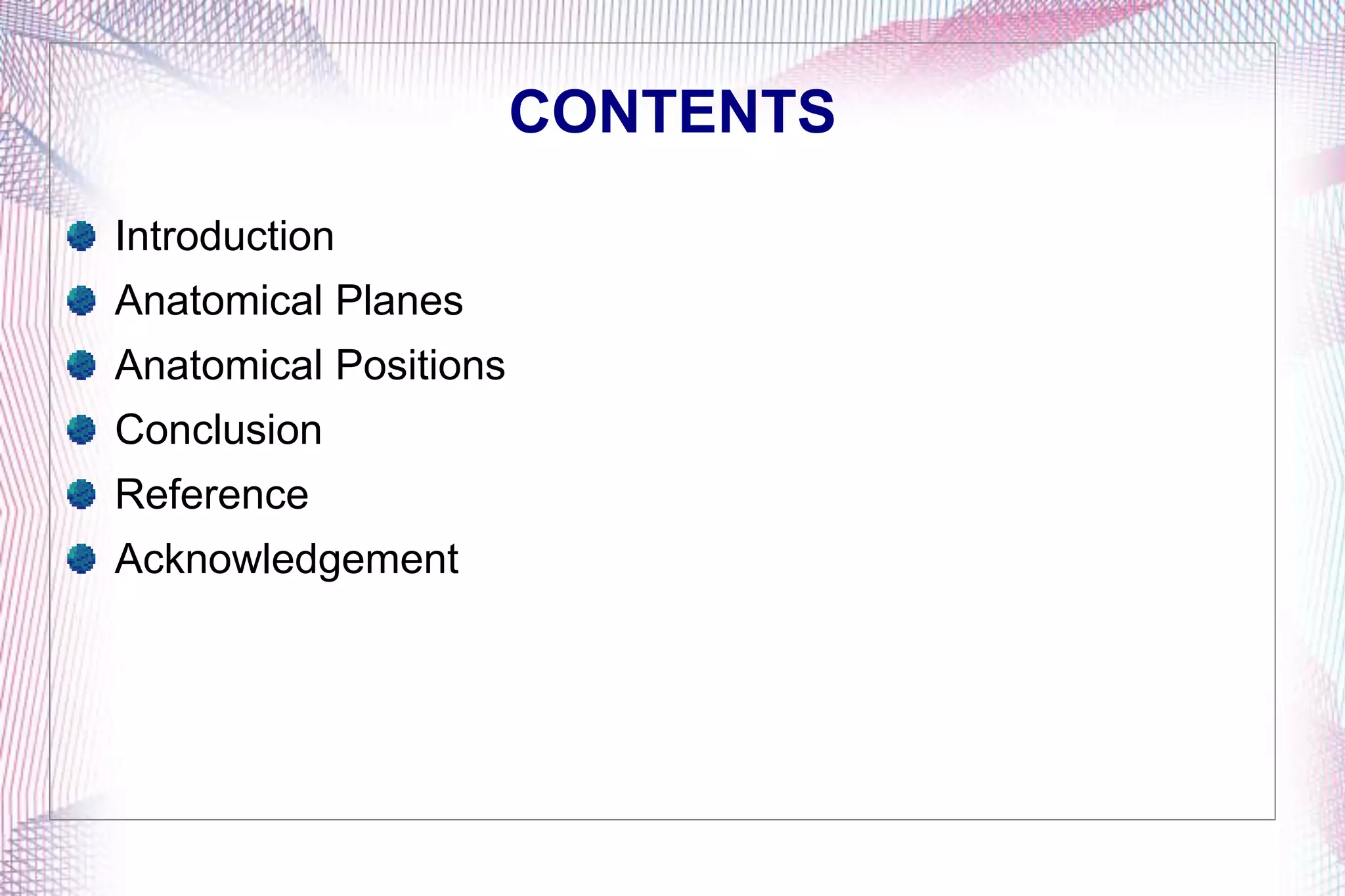 Anatomical planes and positions.pptx