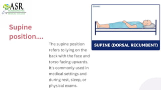 Anatomical positions Supine and prone position | PPT