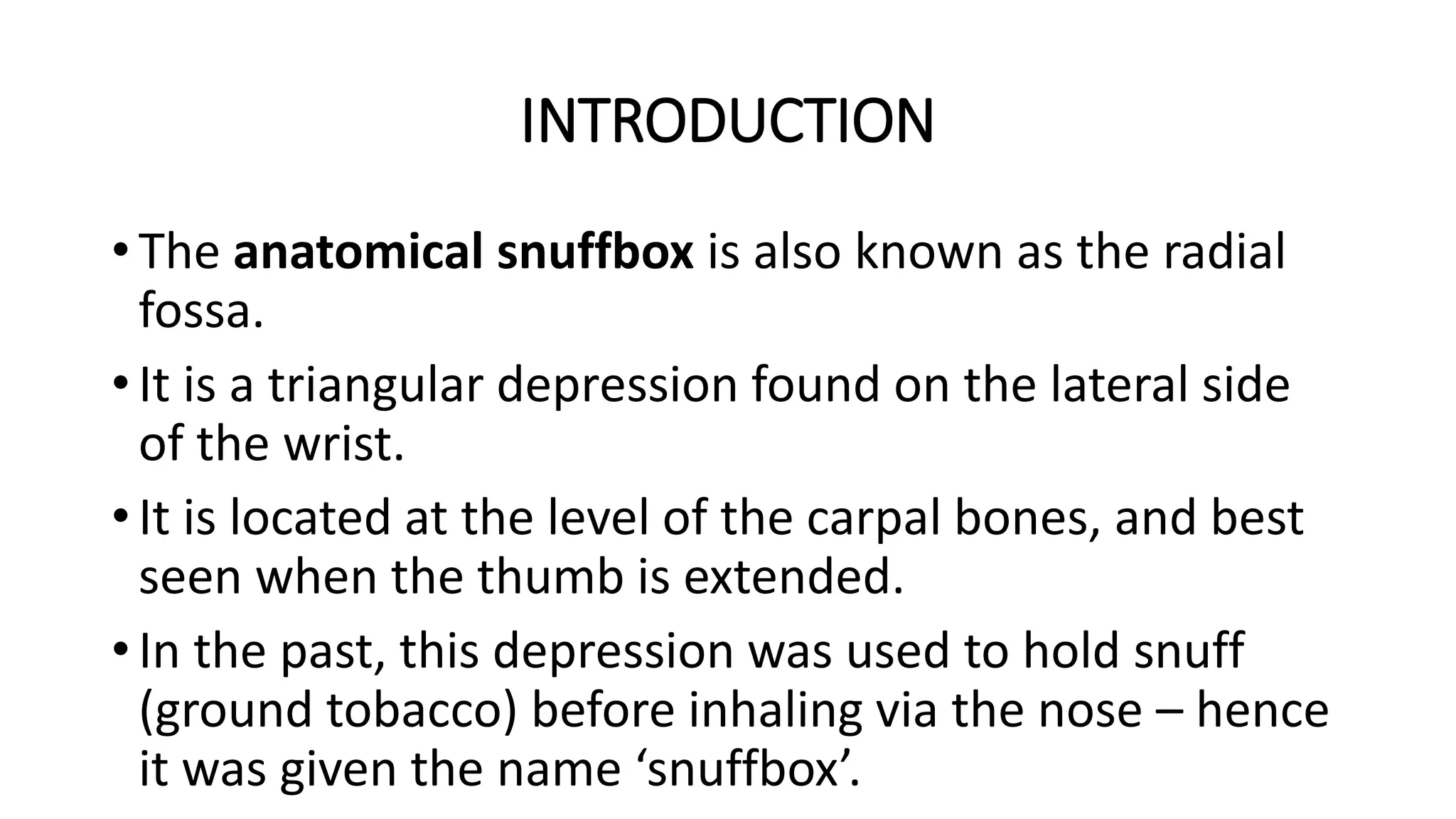 ANATOMICAL SNUFF BOX.pptx
