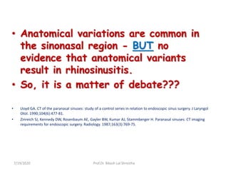 Anatomical variations in sinonasal region (ct scan overview) | PPTX
