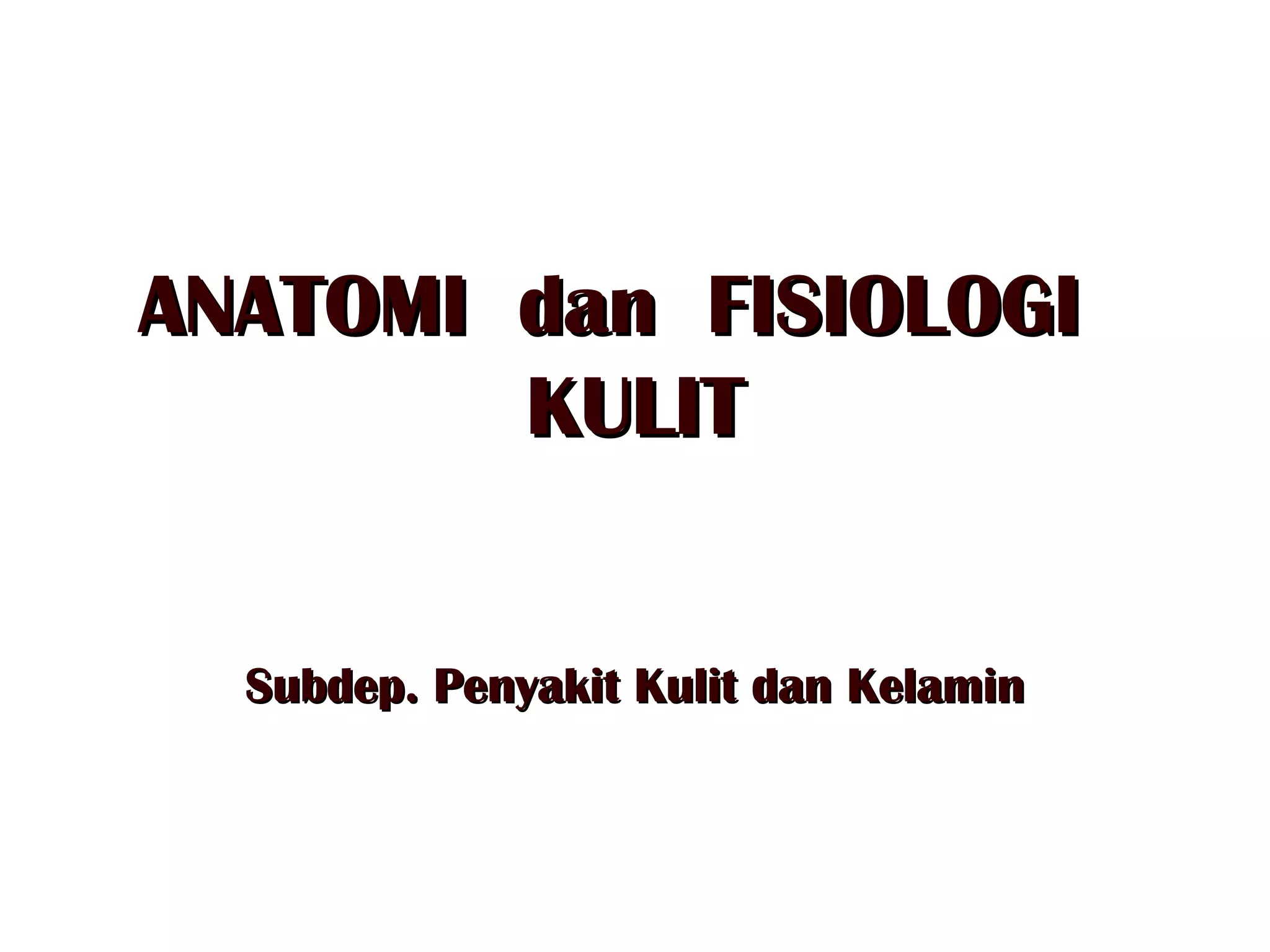 Anatomi dan fisiologi | PPT