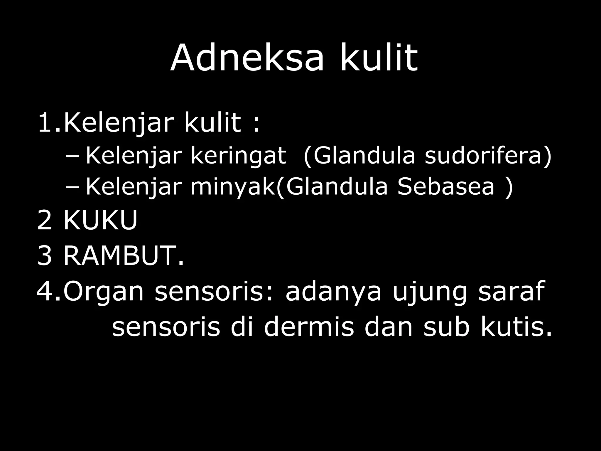 Anatomi dan fisiologi kulit | PPT