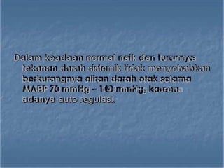 Anatomi dan Fisiologi Pembuluh Darah Otak serta Regulasi Aliran Darah ...