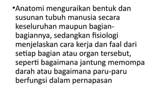 anatomi fisiologi untuk mahasiswa MIK... | PPTX