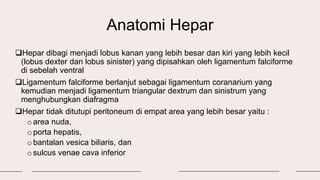 ANATOMI FISIOLOGI_ANATOMI HEPAR KANDUNG EMPEDU.pptx