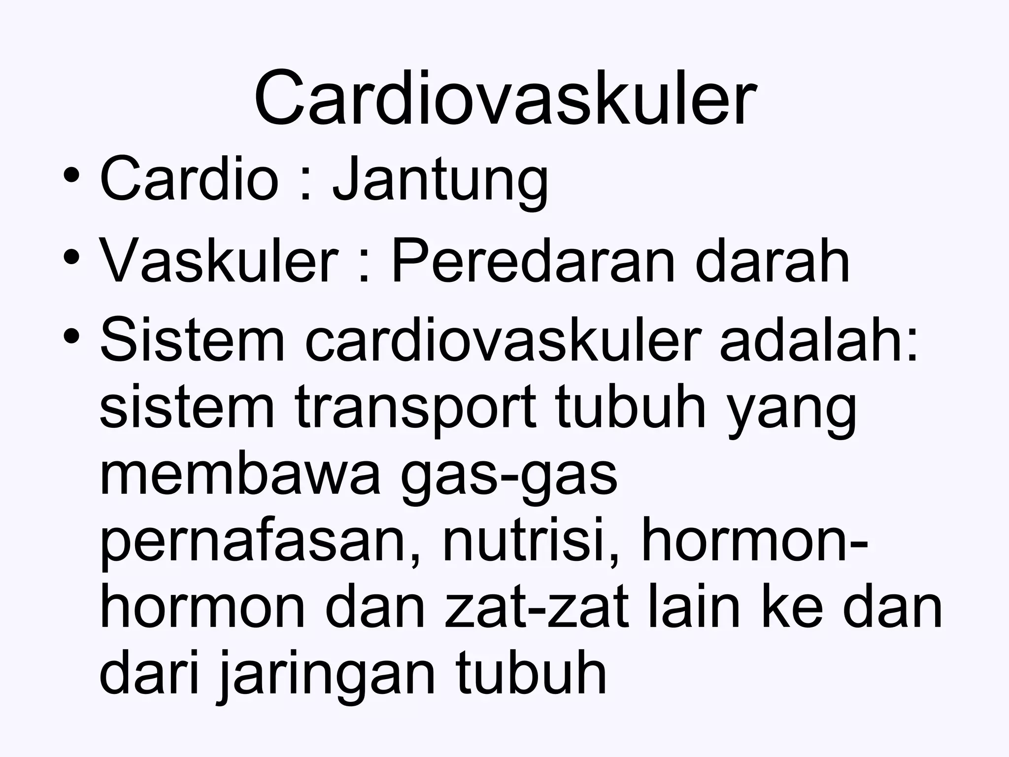 Anatomi fisiologi cardiovaskuler | PPT