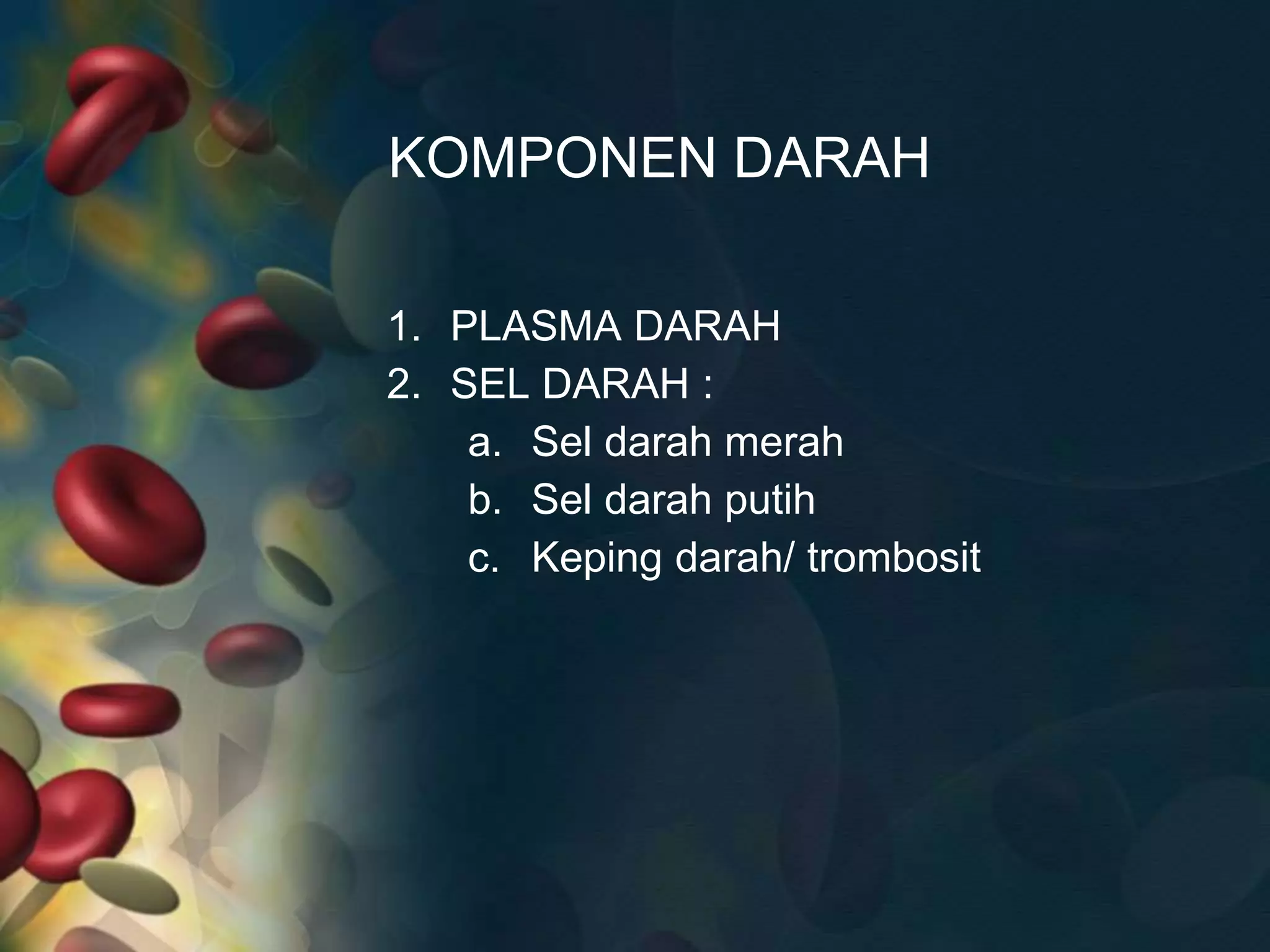 Anatomi fisiologi sistem hematologi | PPTX