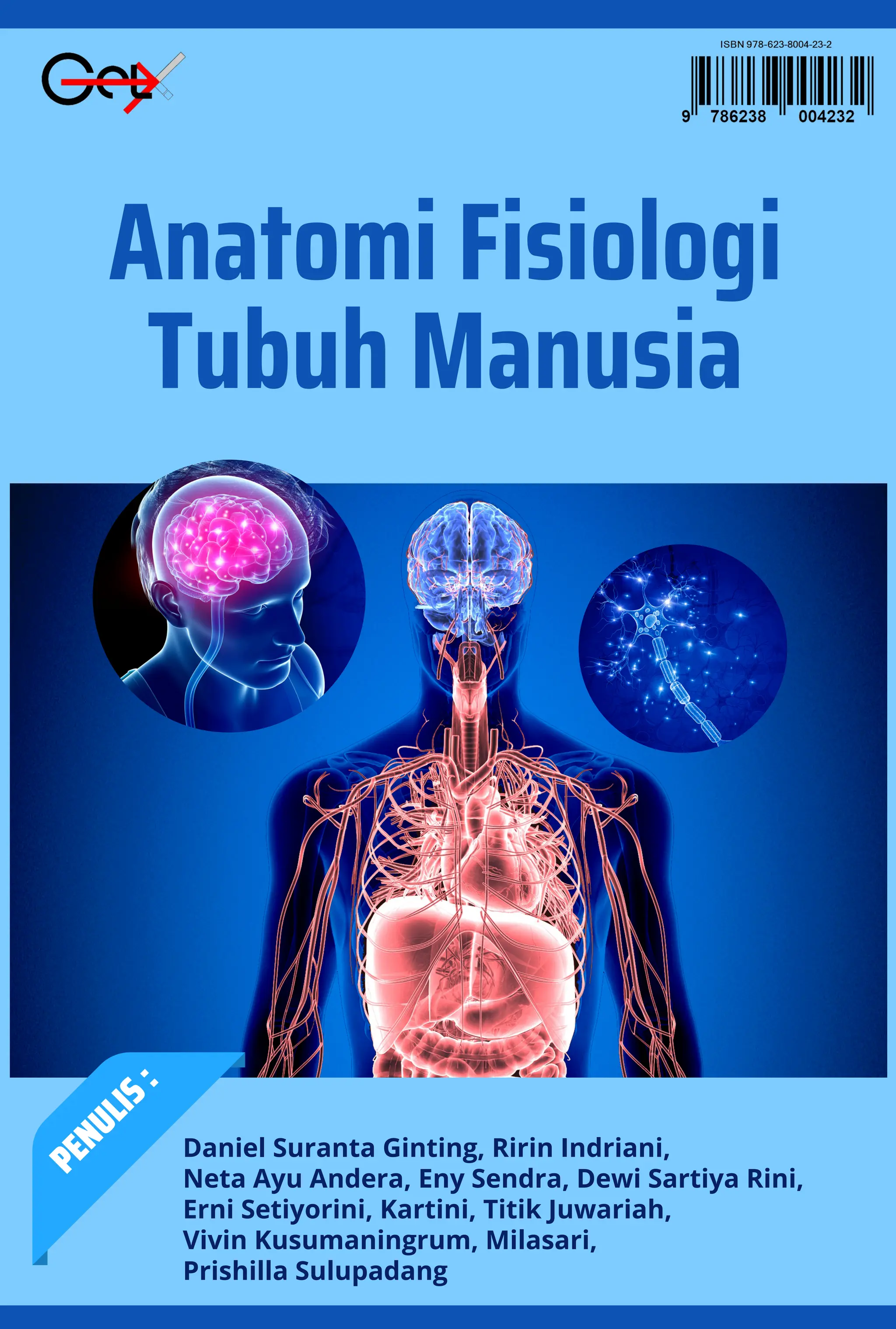 ANATOMI FISIOLOGI TUBUH , Tubuh manusia, substansi fisik organisme manusia, terdiri dari sel-sel ...