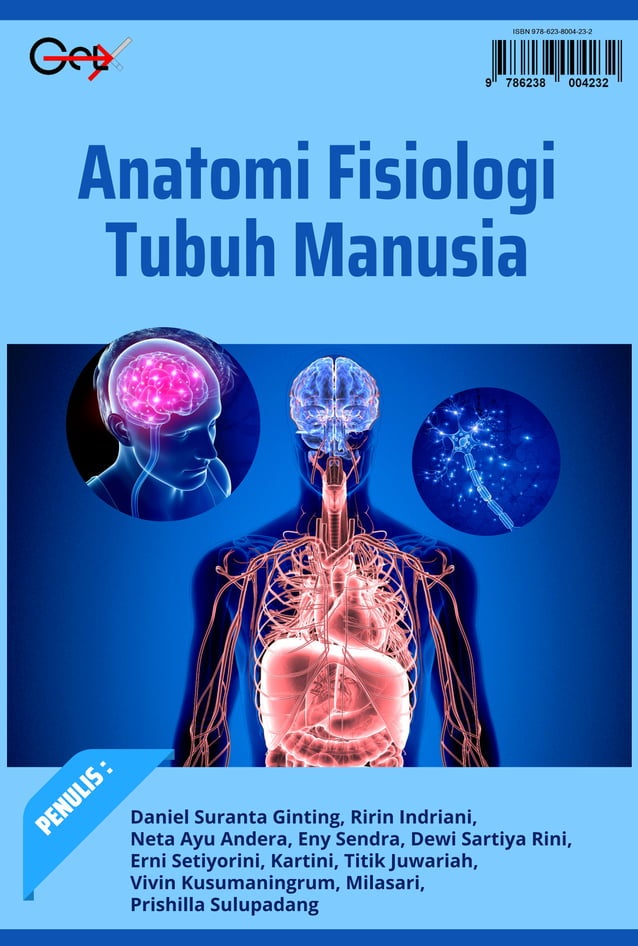 ANATOMI FISIOLOGI TUBUH , Tubuh manusia, substansi fisik organisme ... ANATOMI FISIOLOGI TUBUH , Tubuh manusia, substansi fisik organisme ...