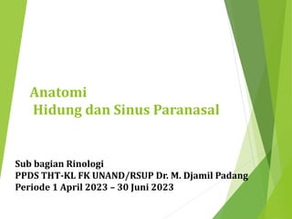 anatomi hidung dan sinus paranasal THT-KL unand | PPTX