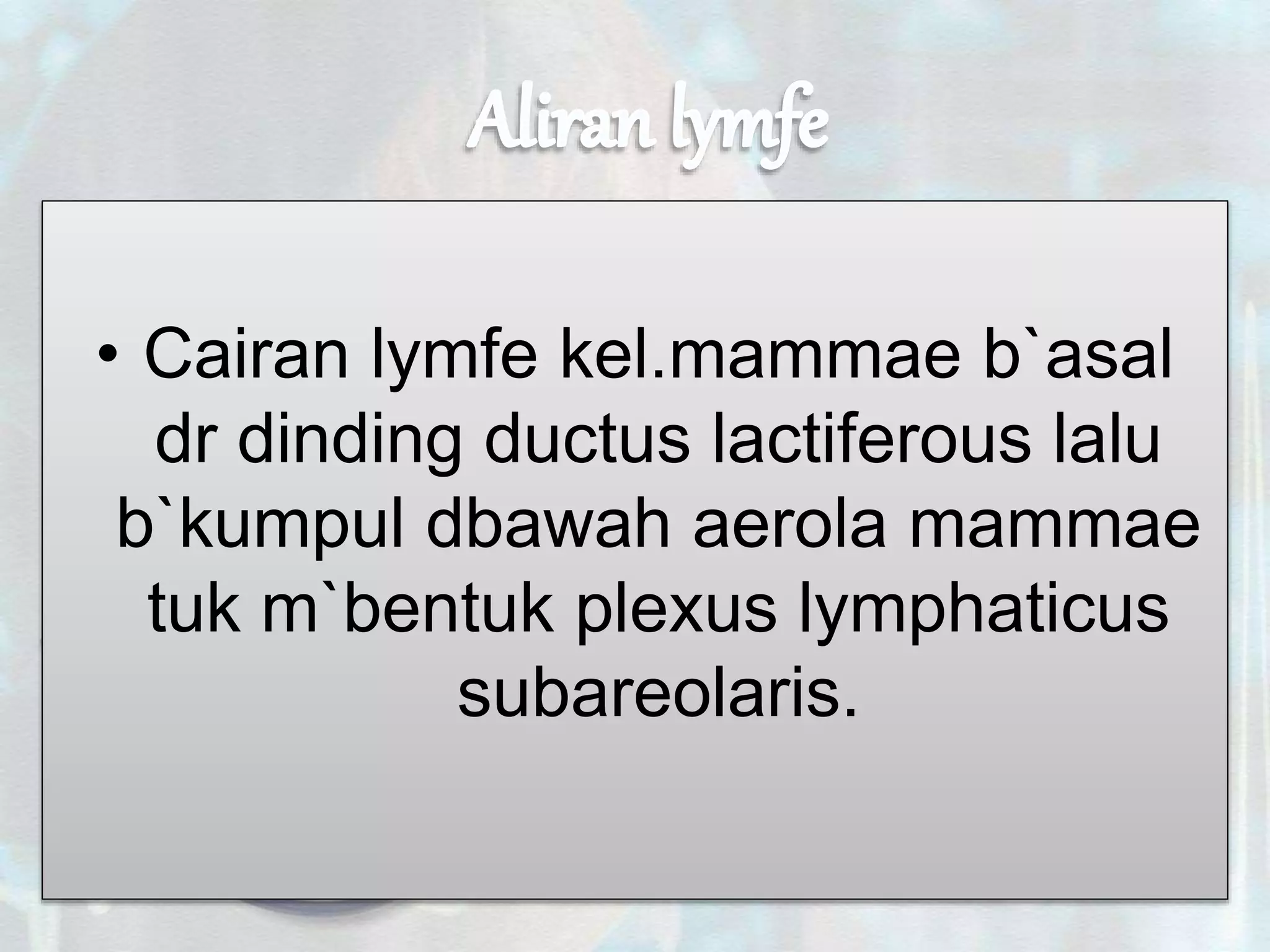 Anatomi histologi fisiologi mammae.ppt