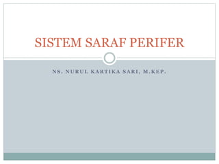 Anatomi sistem saraf perifer | PPTX