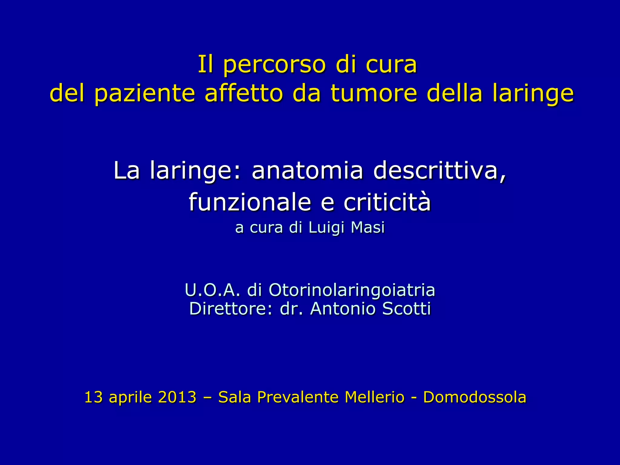 Anatomia e fisiologia della laringe | PPTX
