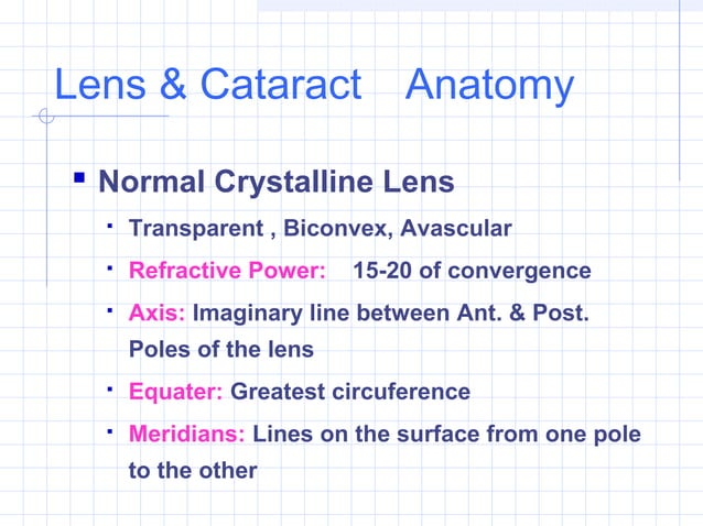 Anatomy of Lens : Ophthalmology | PPT
