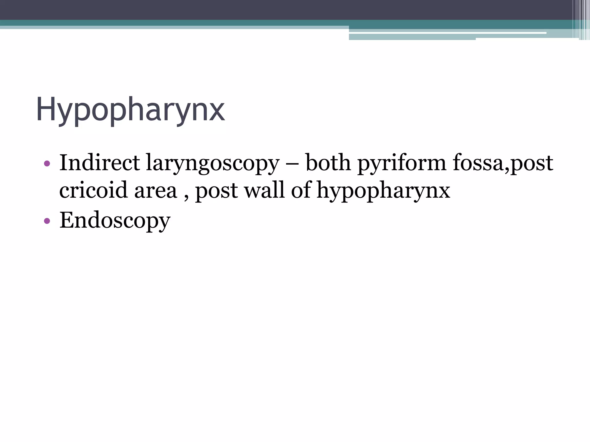 Anatomy of pharynx common symptoms and examination | PPTX