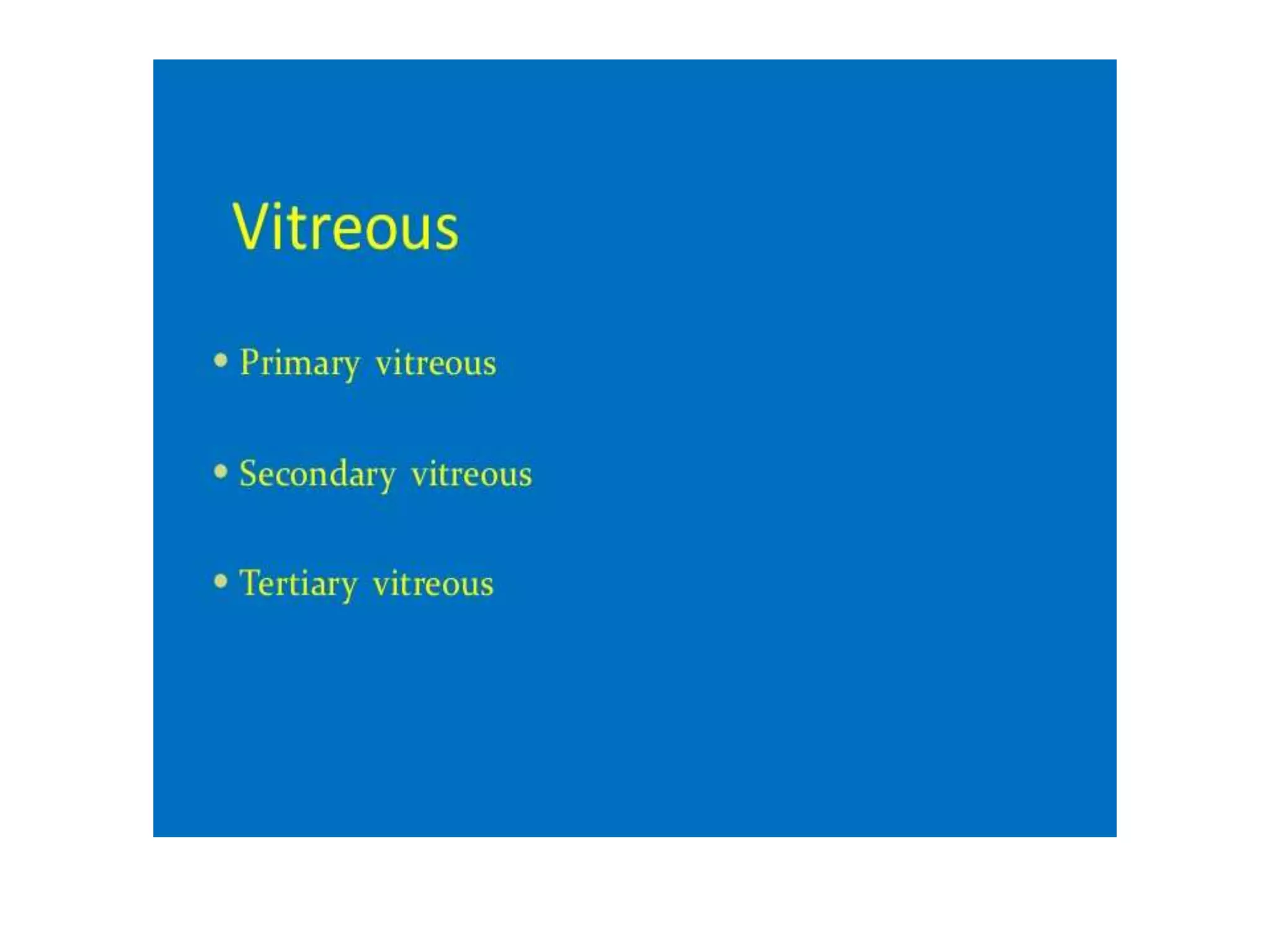 Anatomy of vitreous | PPTX