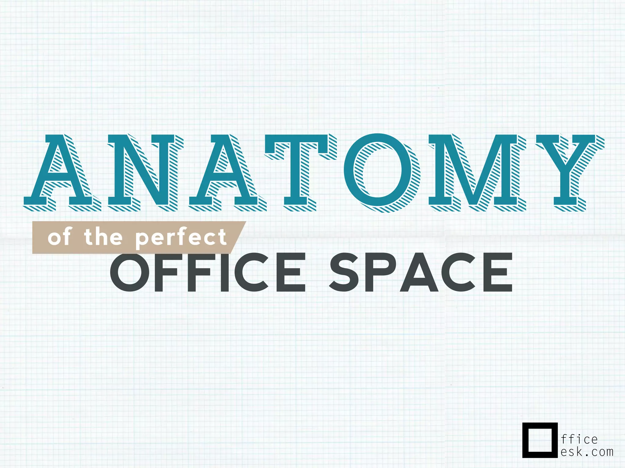 Anatomy of the Perfect Office Space | PDF
