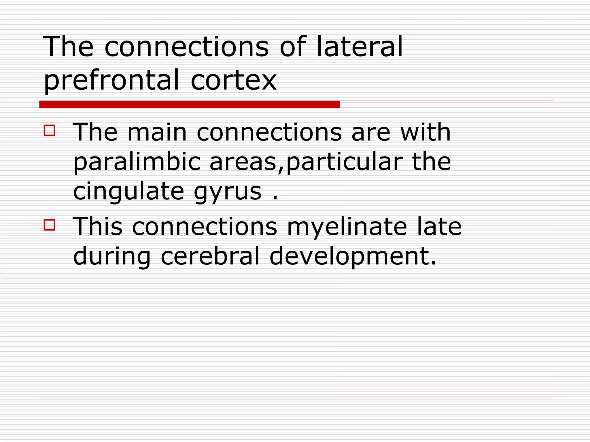 Anatomy And Connections Of Prefrontal Cortex | PPT