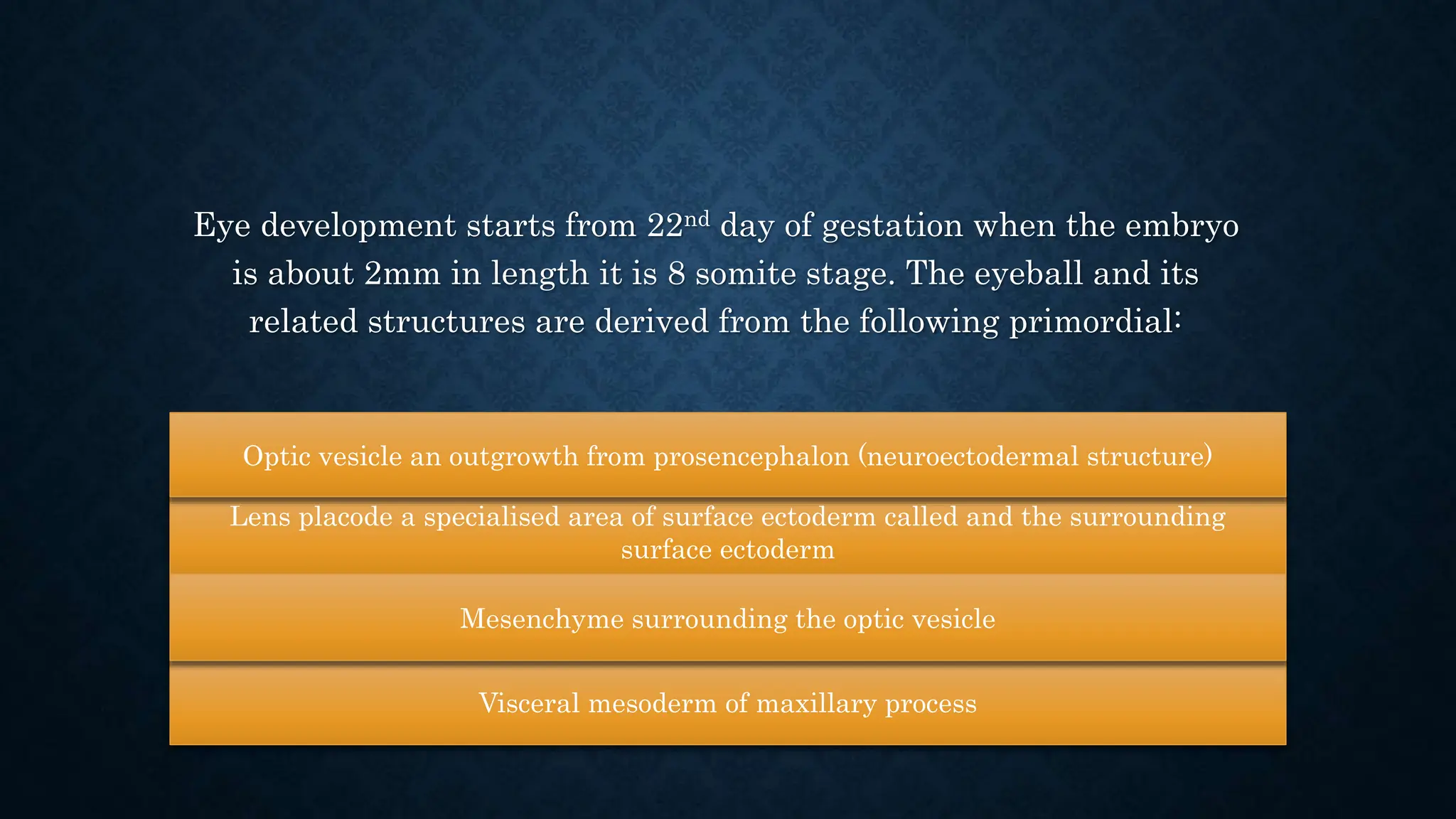 ANATOMY AND DEVELOPMENT OF THE HUMAN EYE. | PPTX