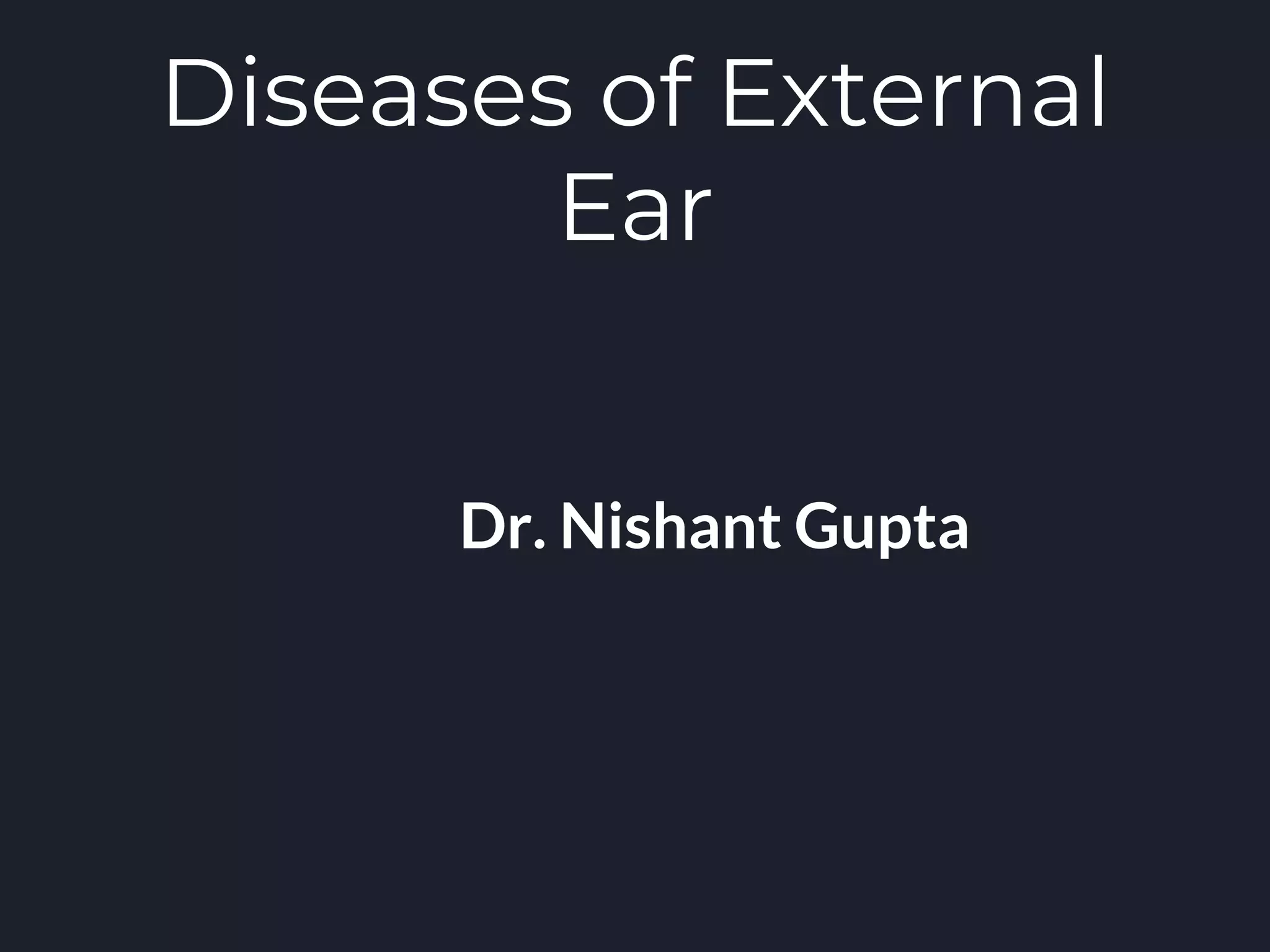 anatomy and disease of ext ear.pptx