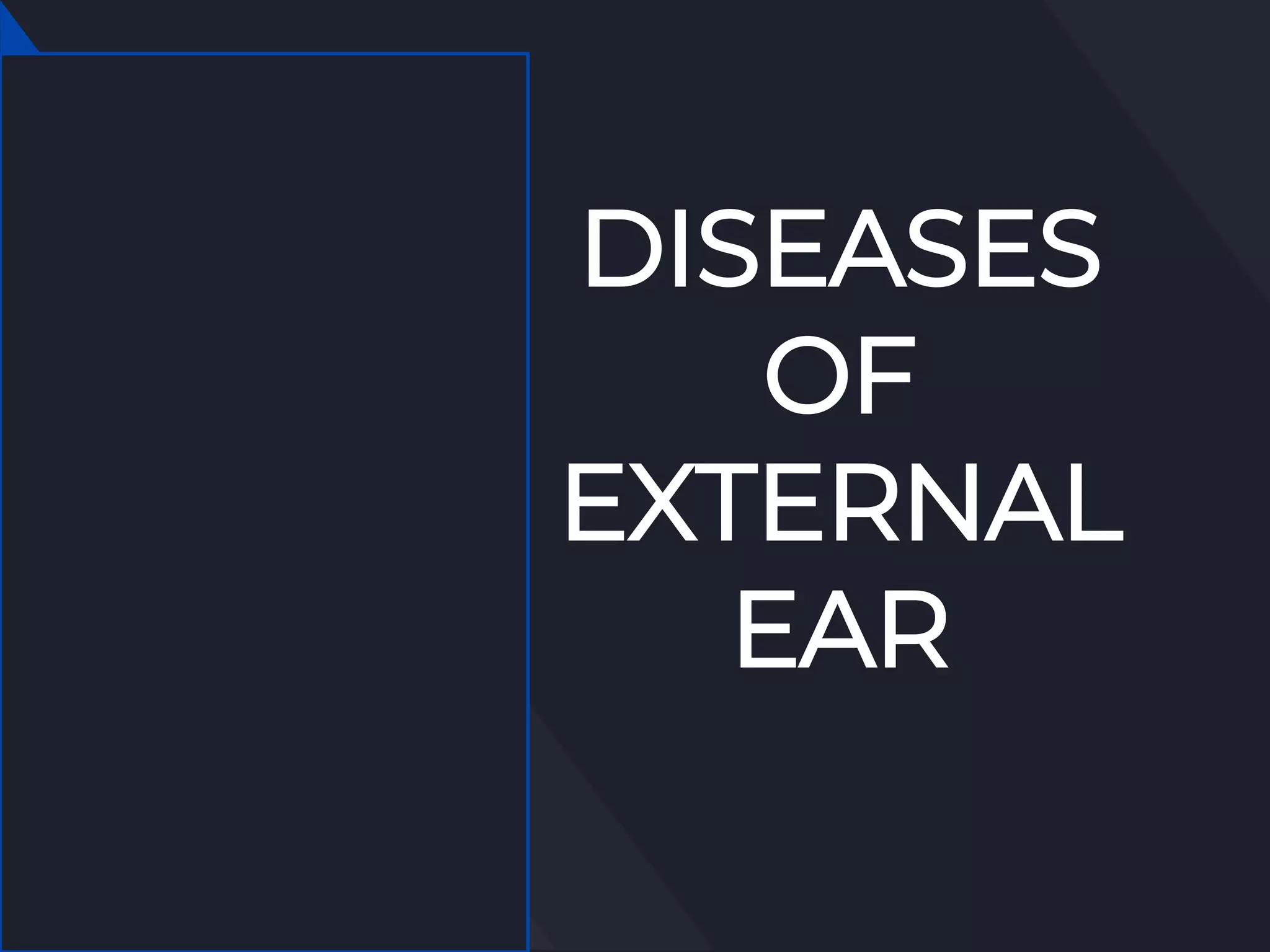 anatomy and disease of ext ear.pptx