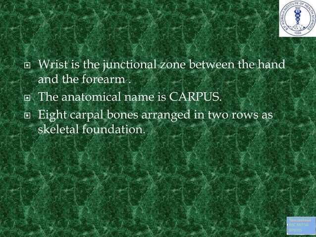 Anatomy and imaging of wrist joint (MRI AND XRAY) | PPTX