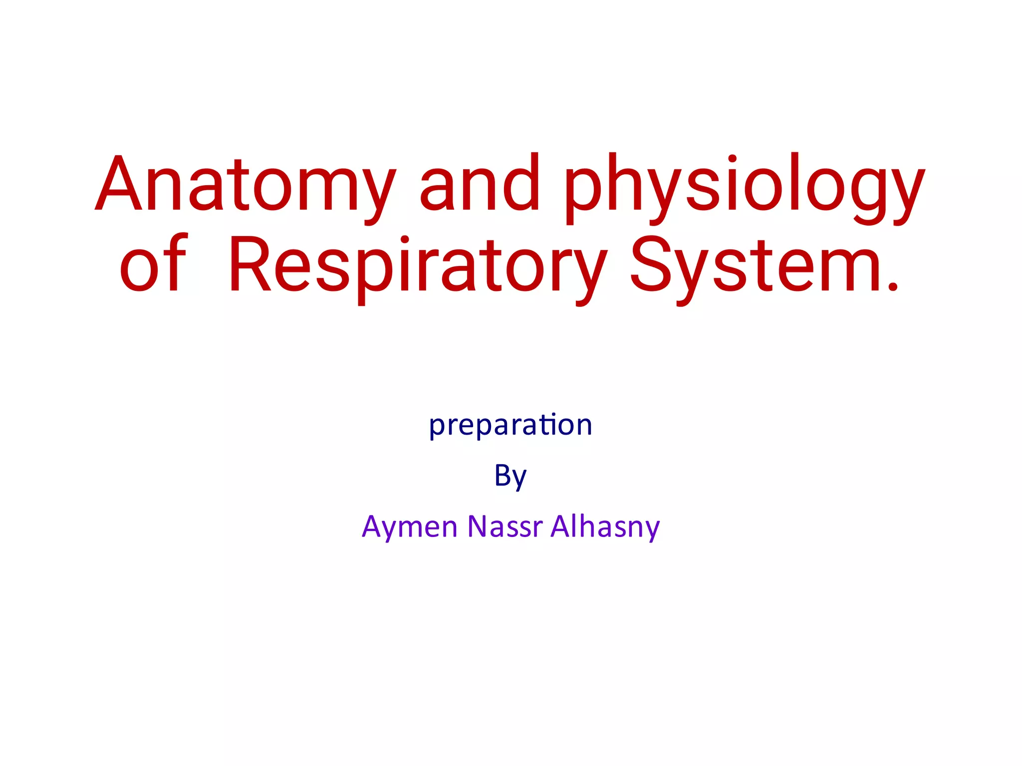 Anatomy and physiology RESPIRATORY system | PDF