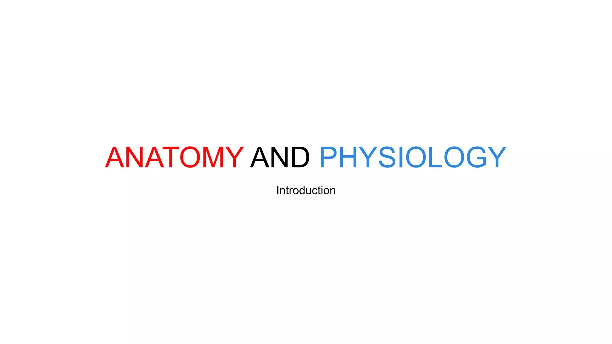 Anatomy and Physiology Intro | PPT