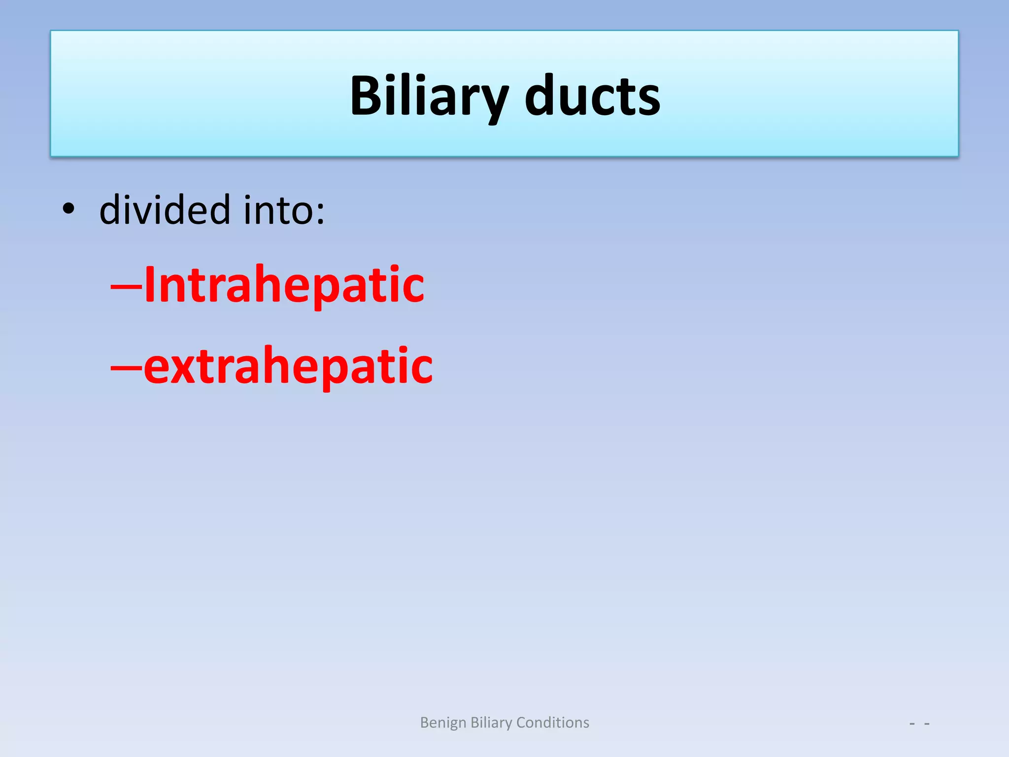 Anatomy and physiology of biliary tree | PPTX