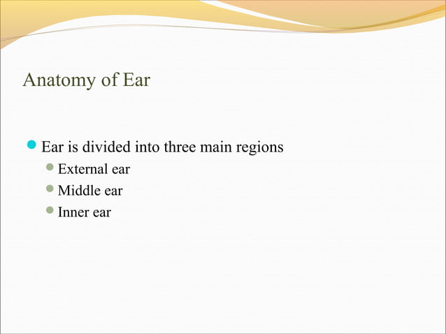 Anatomy and physiology of ear | PPT