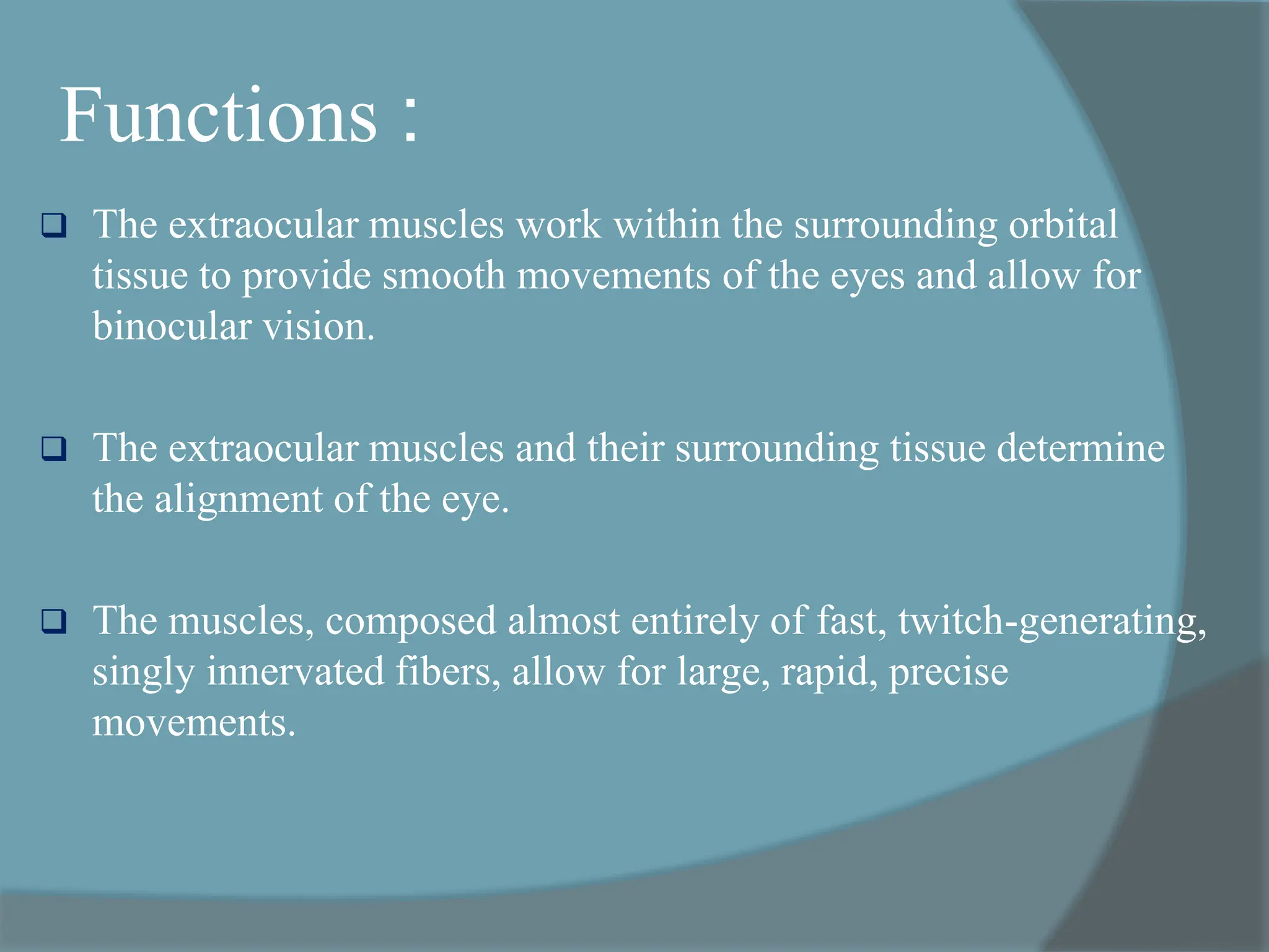 ANATOMY AND PHYSIOLOGY OF EXTRAOCULAR MUSCLES.ppt