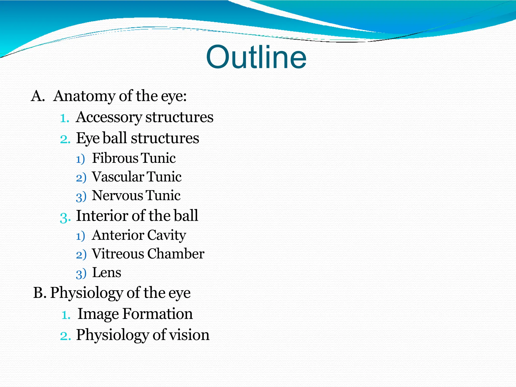 anatomy and physiology of eye.ppt.anatomy and physiology of eyex | PPTX
