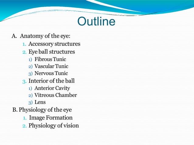 anatomy and physiology of eye.ppt.anatomy and physiology of eyex | PPTX