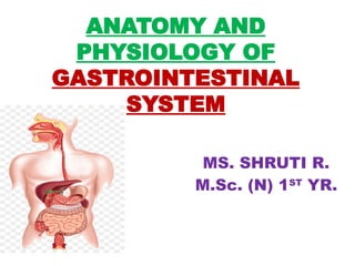 LESSON PLAN ON ANATOMY AND PHYSIOLOGY OF GASTROINTESTINAL SYSTEM.pptx