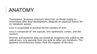 Anatomy and physiology of lens | PPTX