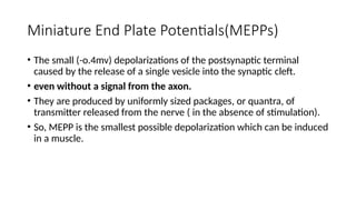 Anatomy and physiology of Neuromuscular Junction (2).pptx