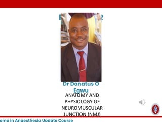 ANATOMY AND PHYSIOLOGY Of NMJ DA UPDATE 2024 .pdf