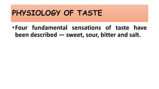 Anatomy and physiology of sense of taste | PPTX