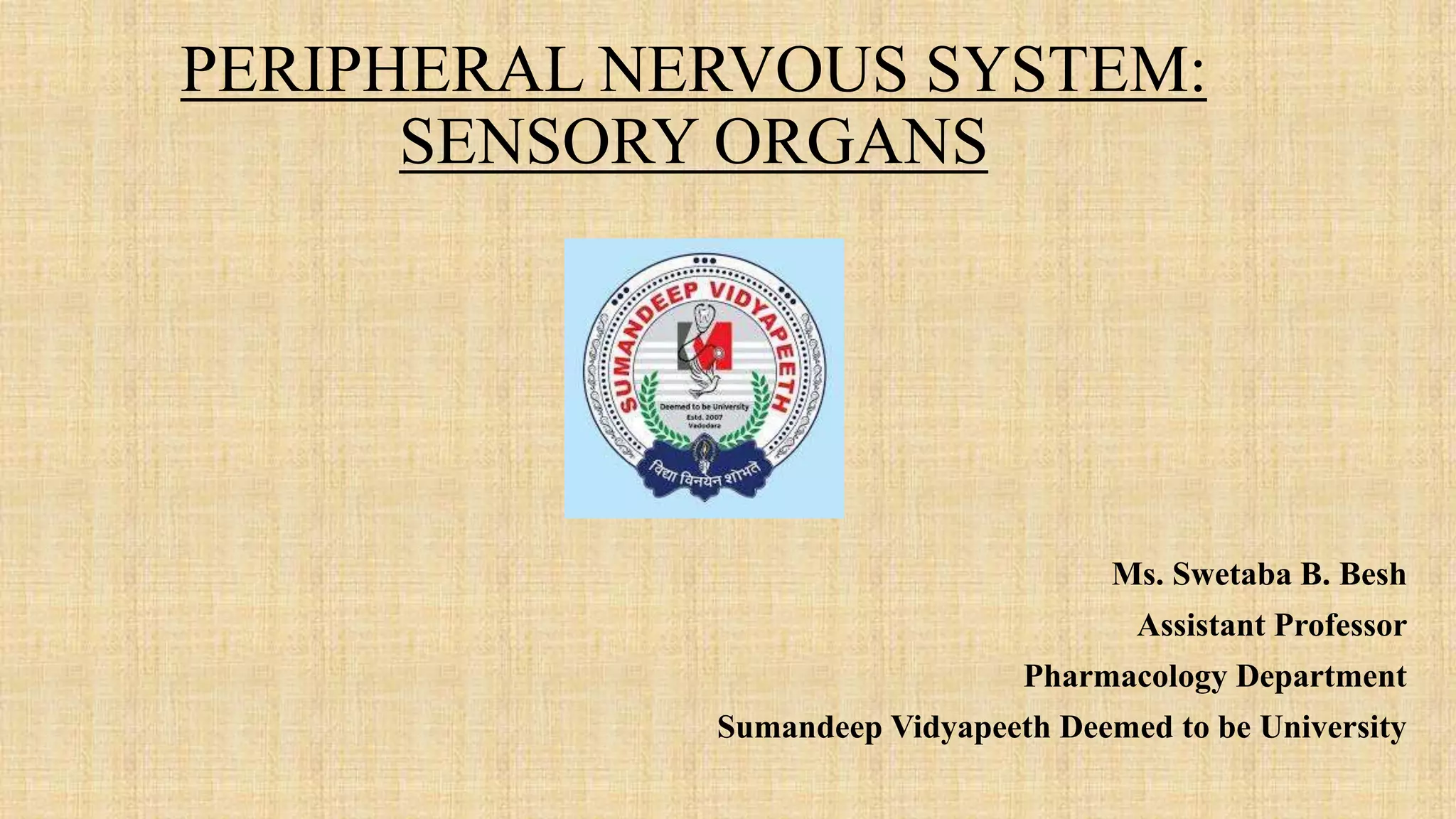 ANATOMY AND PHYSIOLOGY OF SPECIAL SENSES.pptx