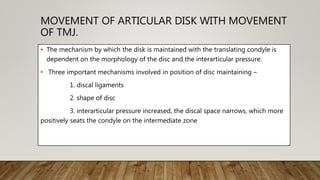 Anatomy and physiology of temporomandibular joint | PPTX