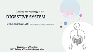 Anatomy and Physiology of the Digestive system.pptx