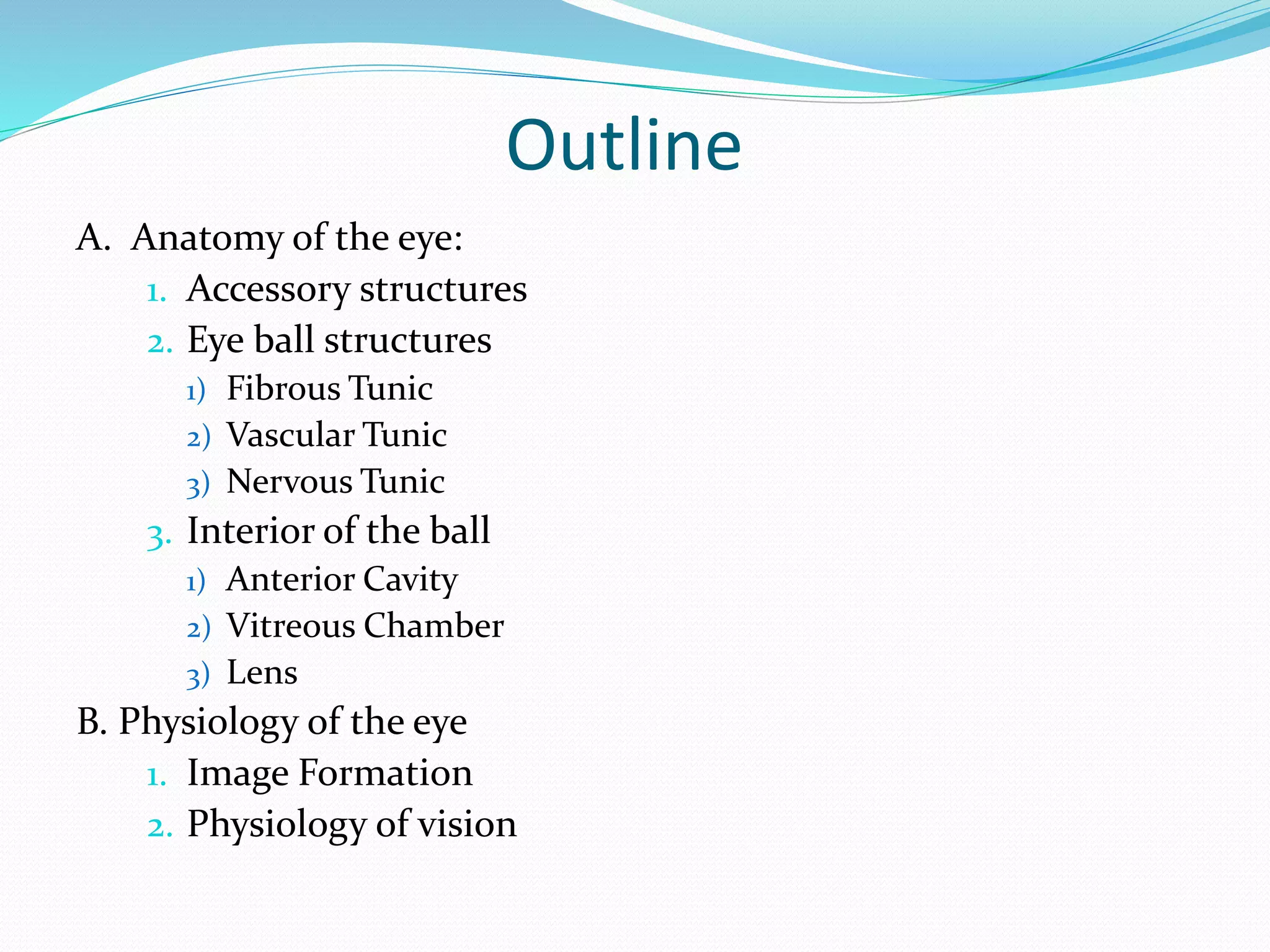 Anatomy and physiology of the eye | PPTX
