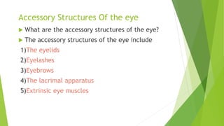 Anatomy and physiology of the Eye-Nursing | PPTX