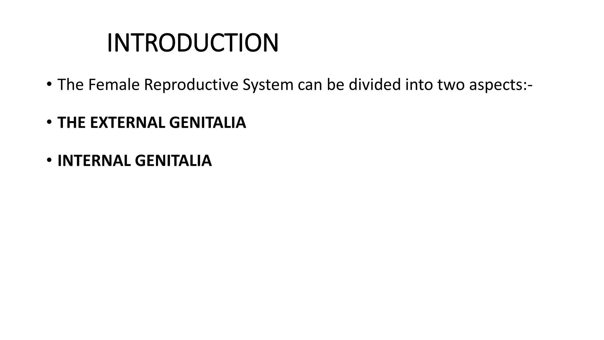 Introduction to anatomy and physiology of the female reproductive ...