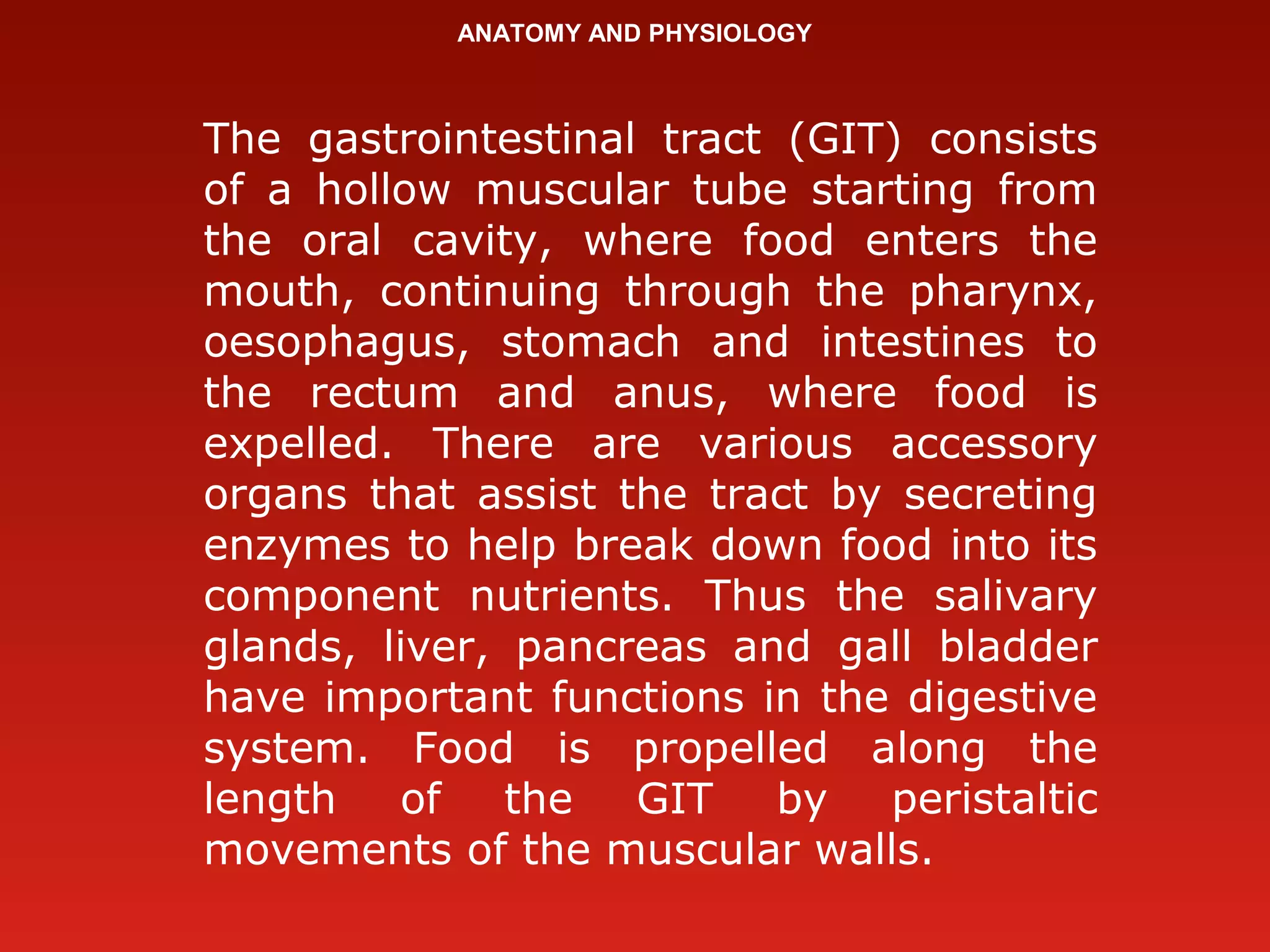 Anatomy and physiology of the gastrointestinal tract (git) | PPT