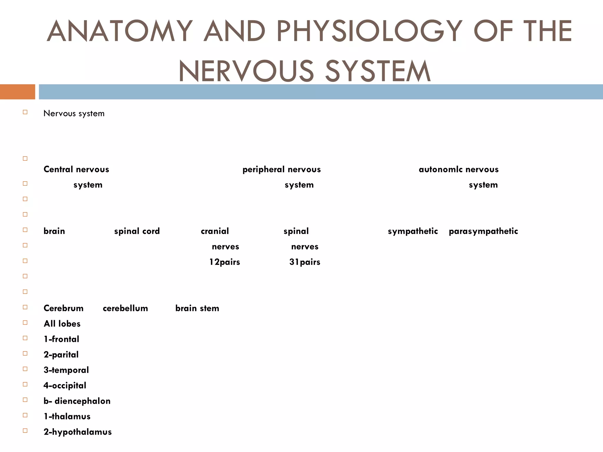 Anatomy and physiology of the nervous system | PPT