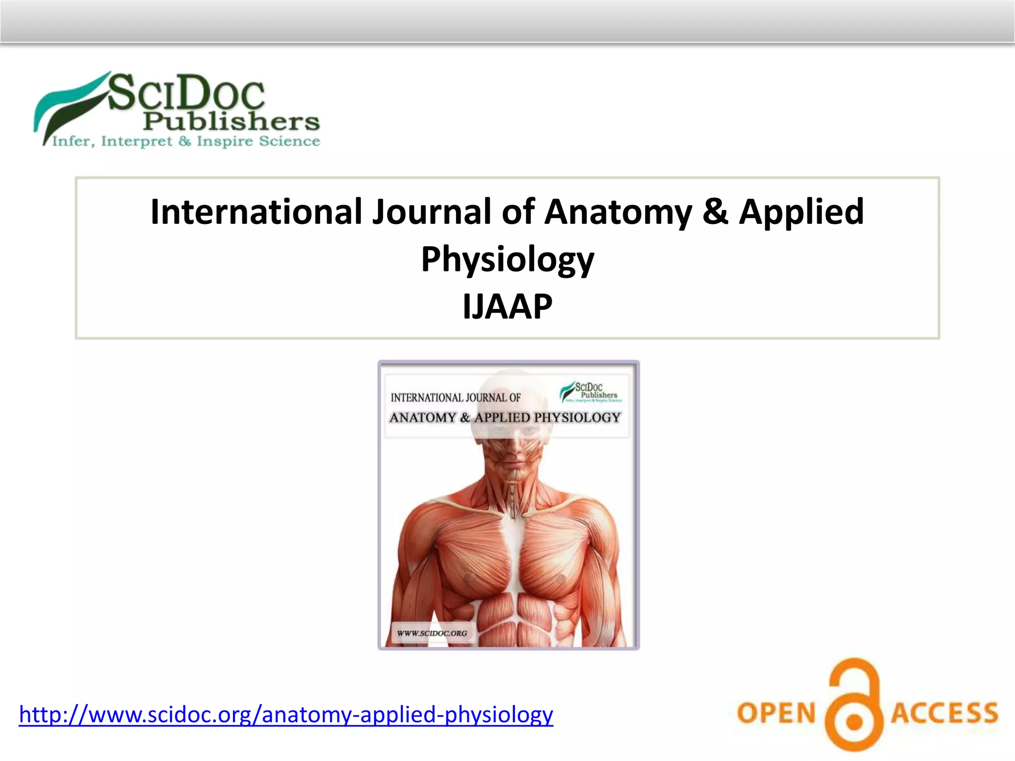 Anatomy & Applied Physiology Journal-SciDocPublishers | PPT