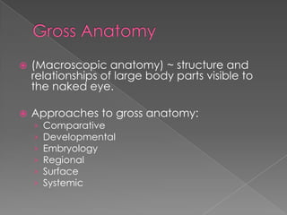 Anatomy as a science! | PPTX